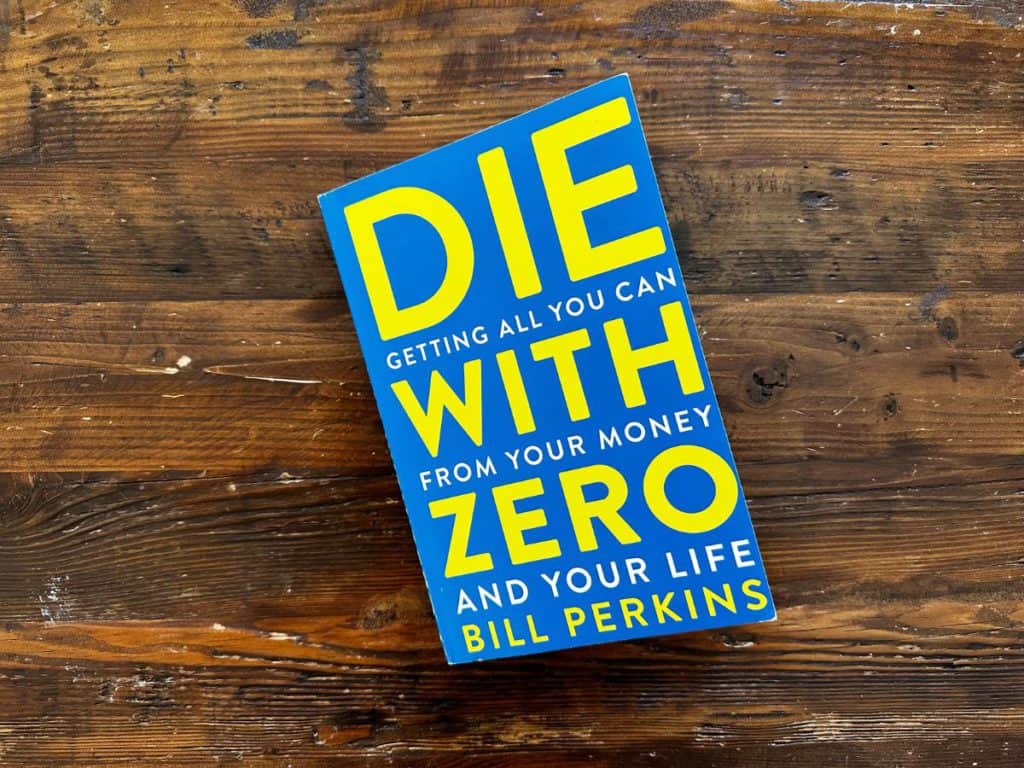 Die With Zero - Ken Snodgrass
